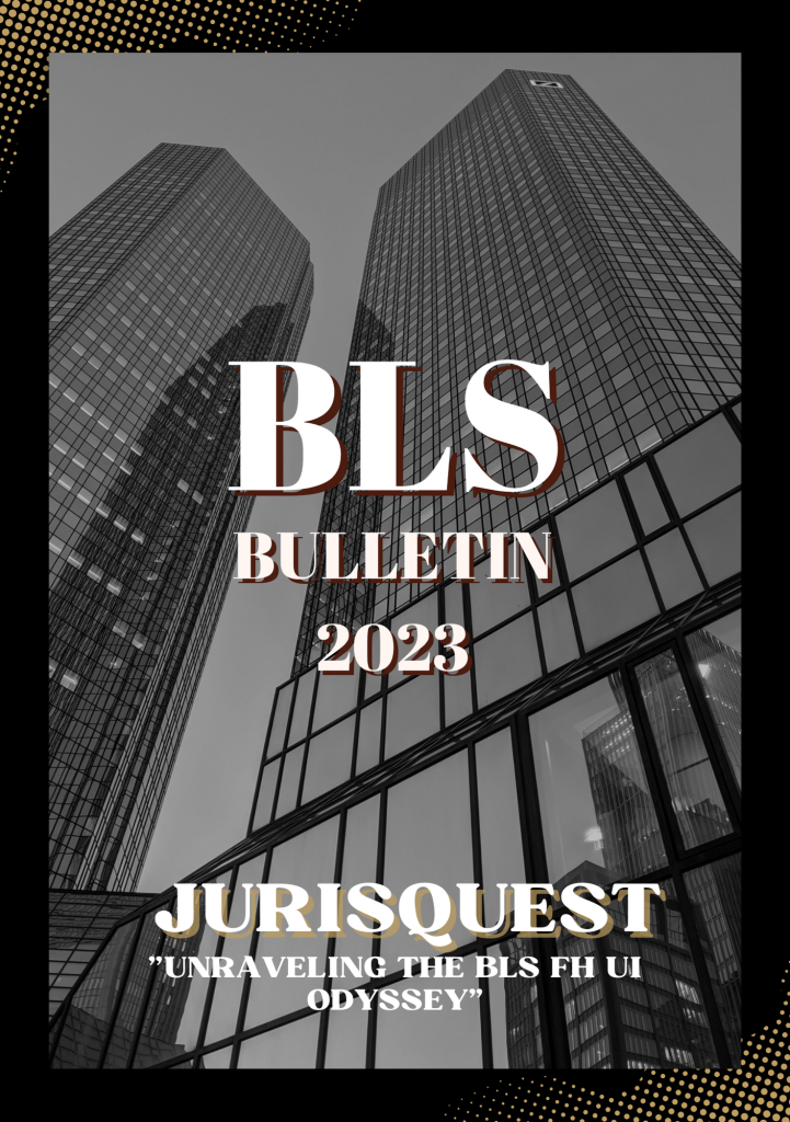 BLS BULLETIN 2023 – Business Law Society FH UI